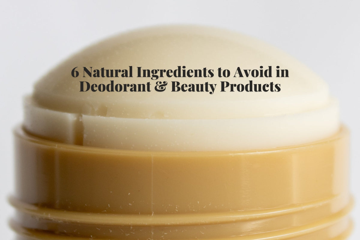 6 Natural Ingredients to Avoid in Deodorant & Beauty Products – SONDR